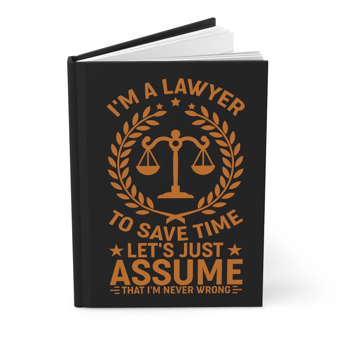 Lawyer Humor Hardcover Journal Perfect for Legal Professionals, Gift ...