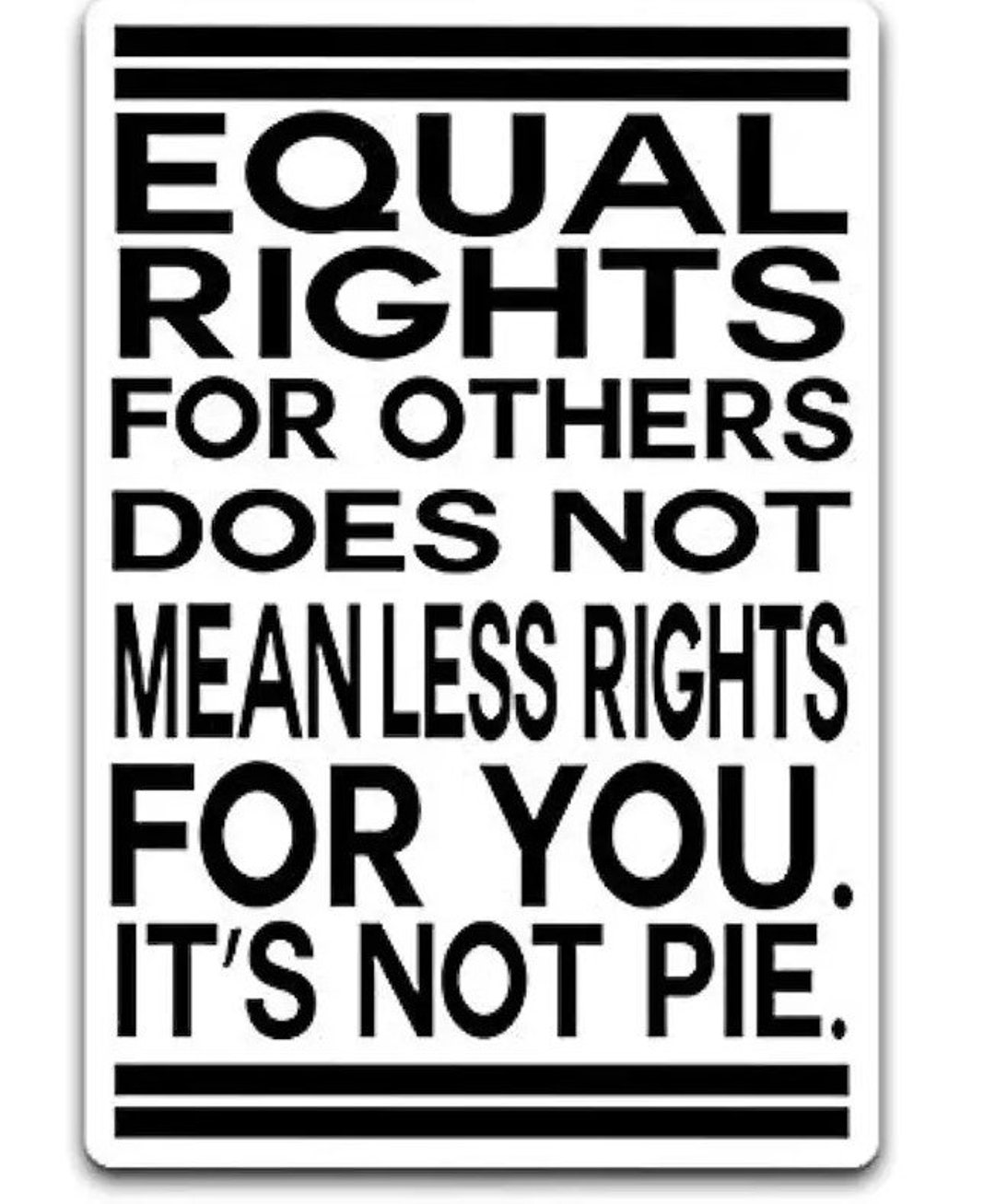 Uv-resistant Vinyl Decal “equal Rights for Others Doesn’t Mean Less ...