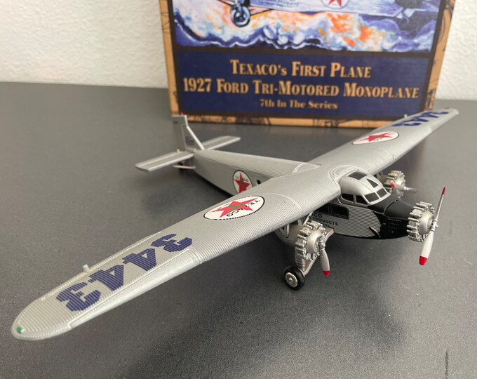 1999 Wings of Texaco | 1927 Ford Tri-motored Monoplane | Die Cast ...