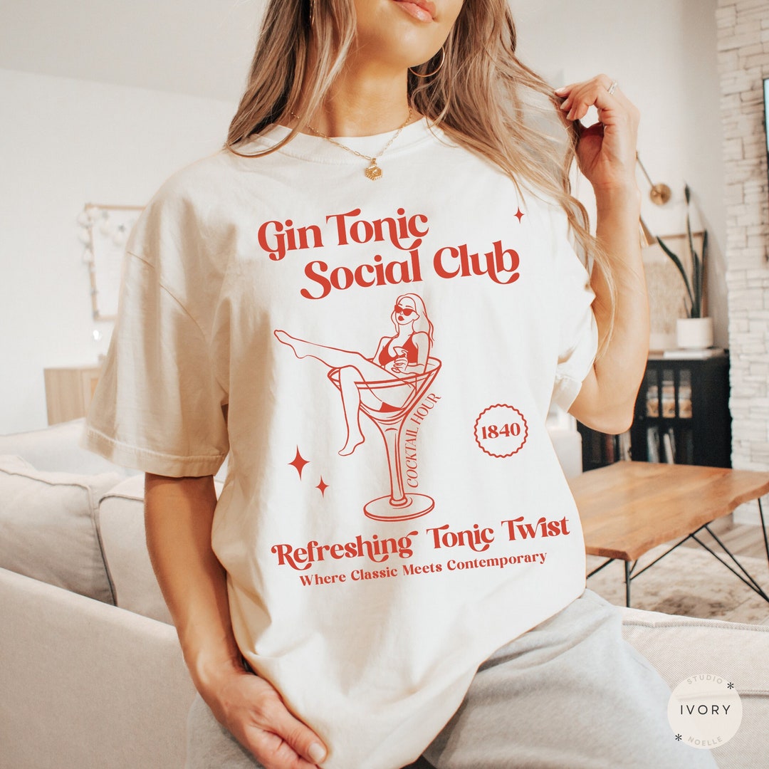 Gin Tonic Cocktail Club Shirt, Gin Social Club T-shirt, Day Drinking ...