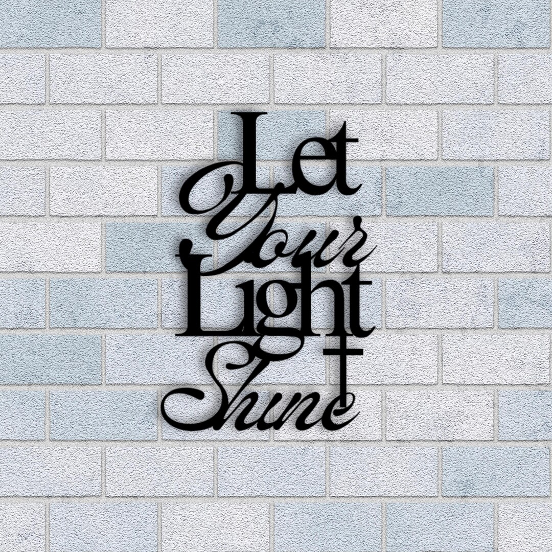 Let Your Light Shine Metal Wall Art, Christian Metal Art, Bible Verse ...
