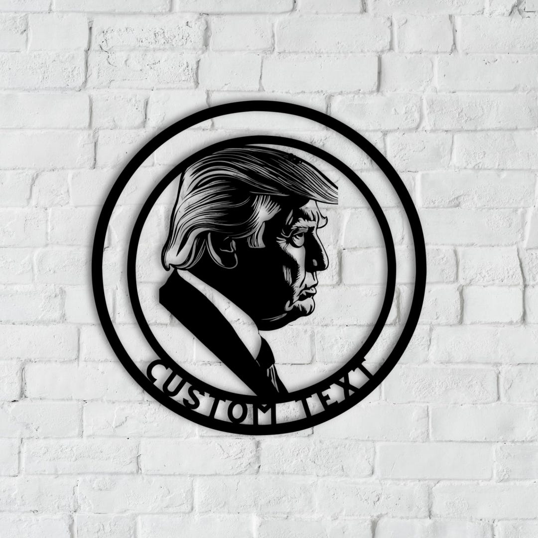 Personalized Trump Metal Wall Art, Donald Trump Custom Wall Decor, MAGA ...