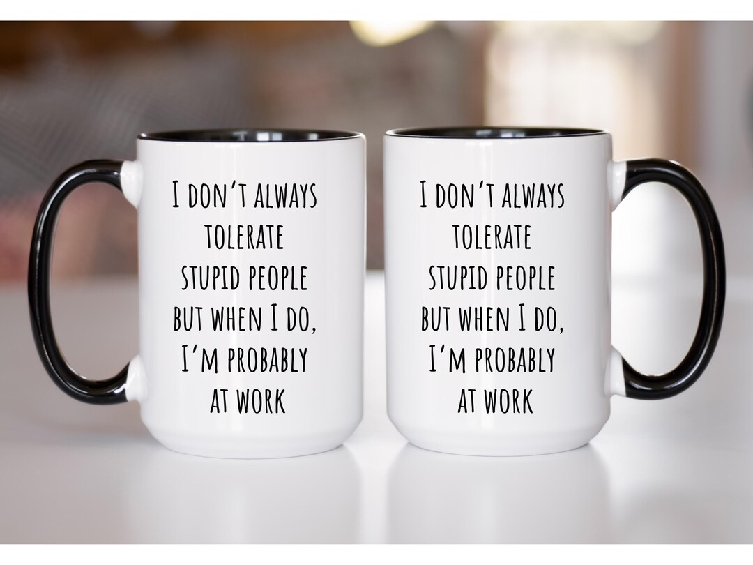 Funny Mugs for Work, Funny Quotes Office Mug, Humor Motivation Coffee ...