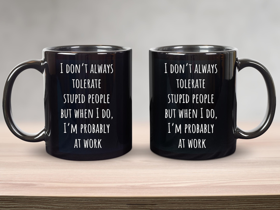 Funny Mugs for Work, Funny Quotes Office Mug, Humor Motivation Coffee ...