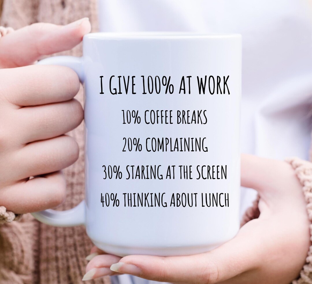 Funny Office Coffee Mug, Mug for Coworker, Sarcastic Work Humor ...