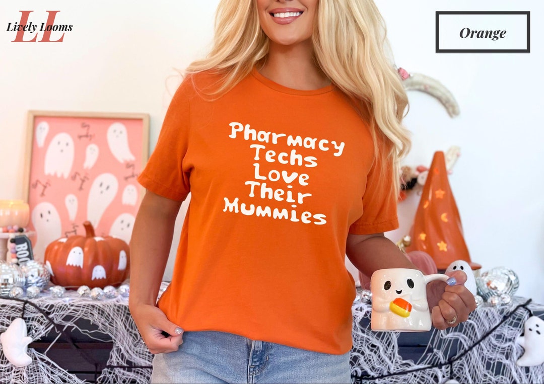Pharmacy Tech Love Mummies Halloween Shirt Spooky Pharm Technician ...