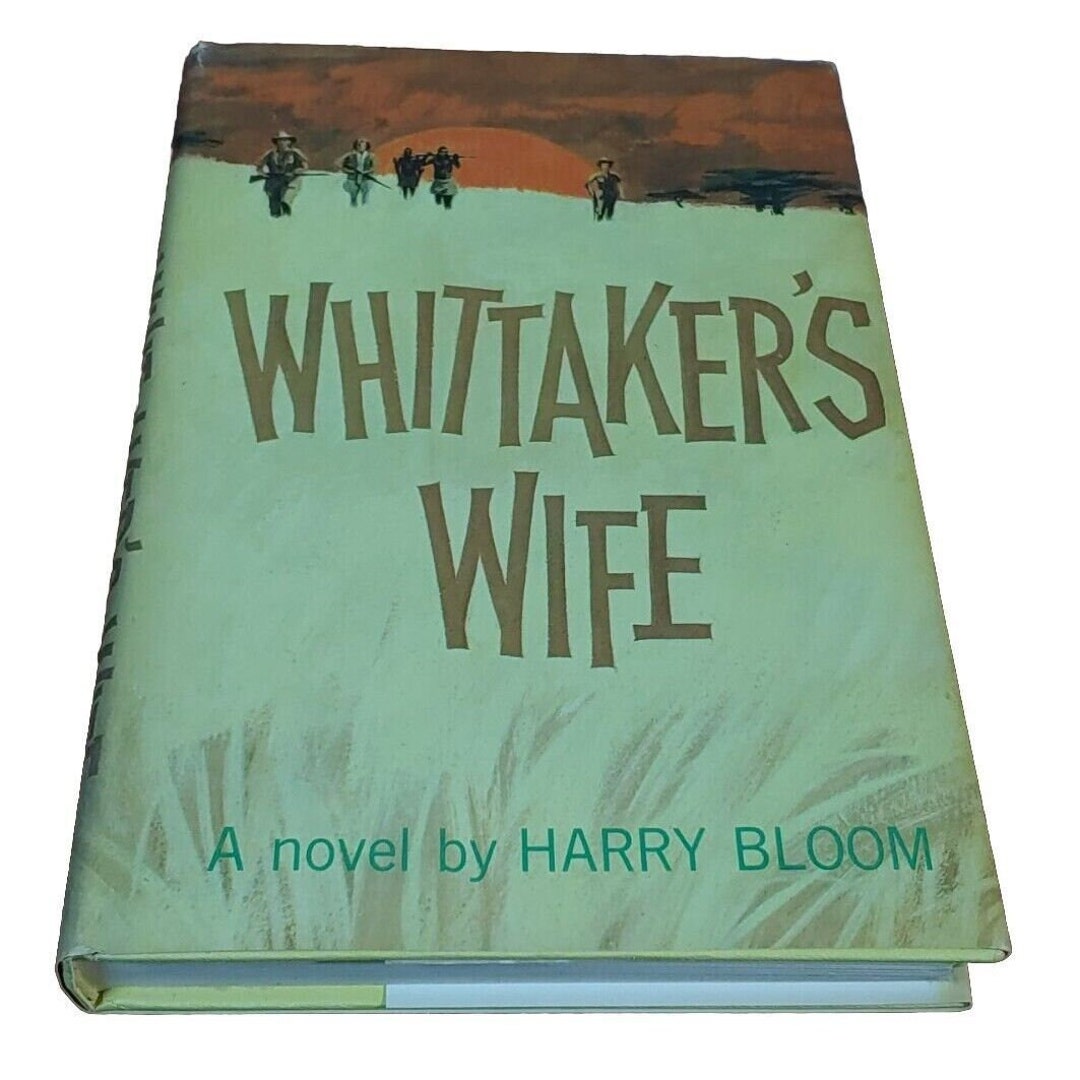 Whittaker's Wife Harry Bloom 1962 Book Club Ed.hc/dj Collectible - Etsy