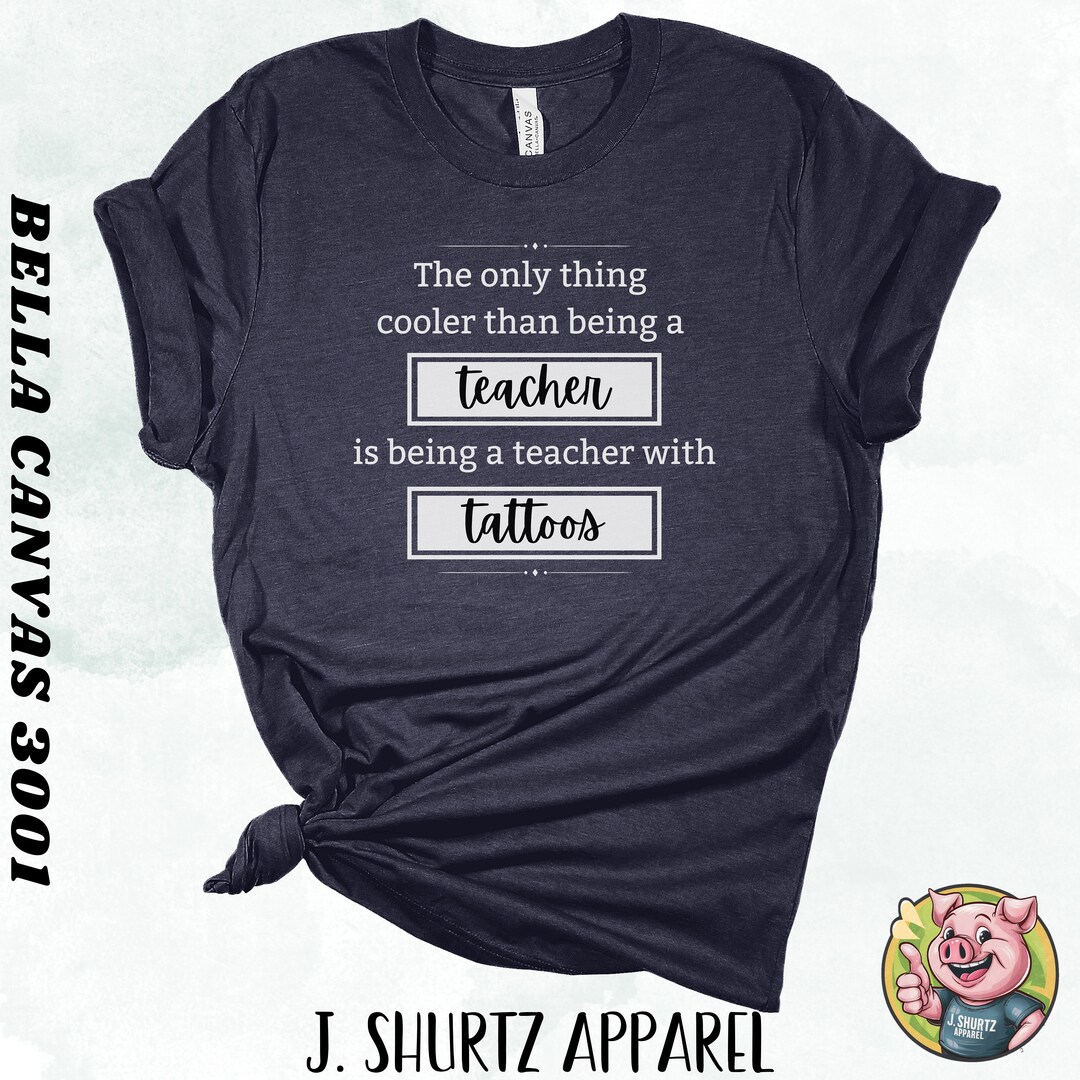 Cool Teacher Shirt, Teacher T-shirts, Tattoo Shirts, Gifts for Teachers ...