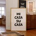 Mi Casa Su Casa Poster Wall Print, Black, DIGITAL - Etsy