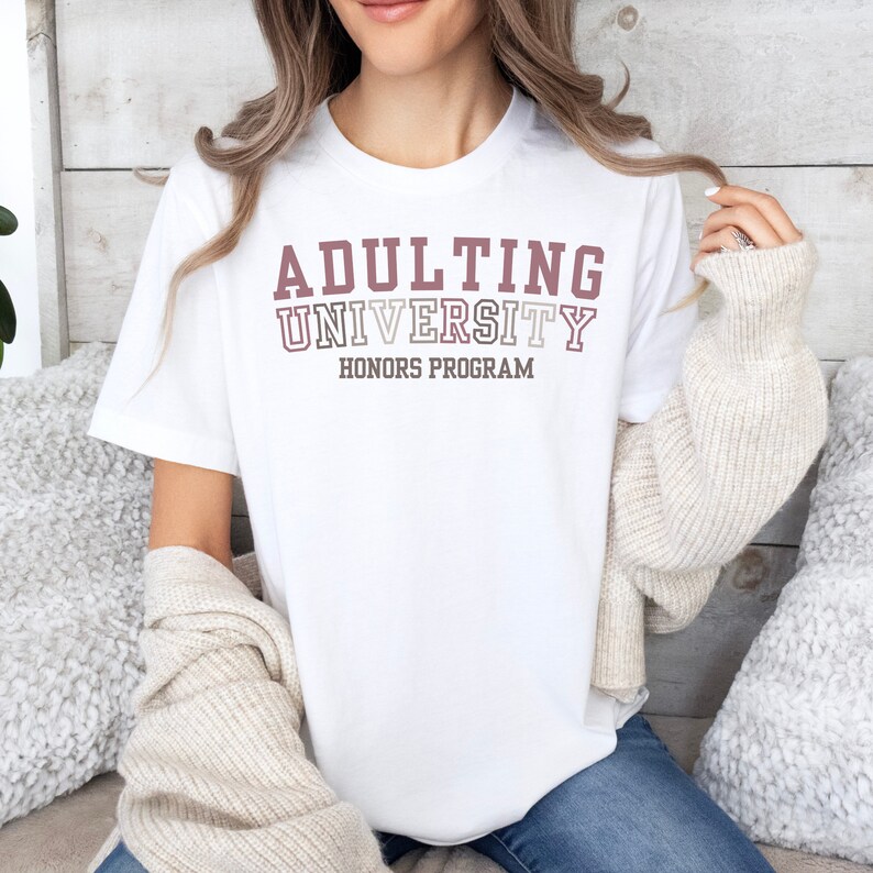 Adulting University Honors Program T-shirt, Adult Humor Shirt, Adulting ...