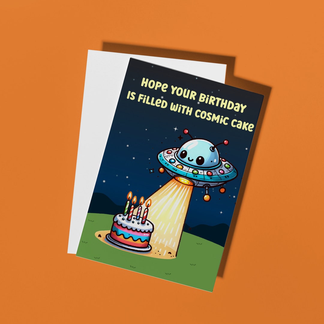 Kawaii Alien Spaceship Birthday Card Ufo Stealing Cake for A Someone ...