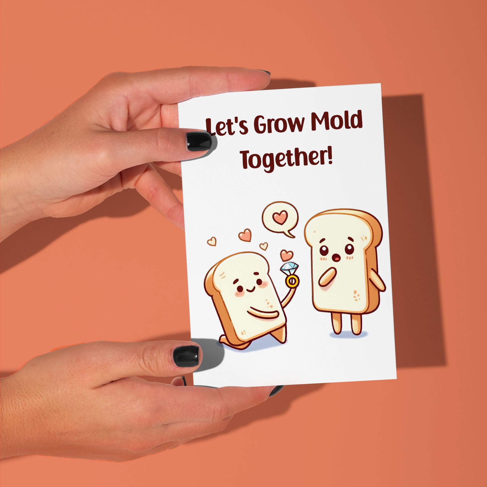 Punny Wedding Proposal Card Bread Proposing Lets Grow Mold Together ...