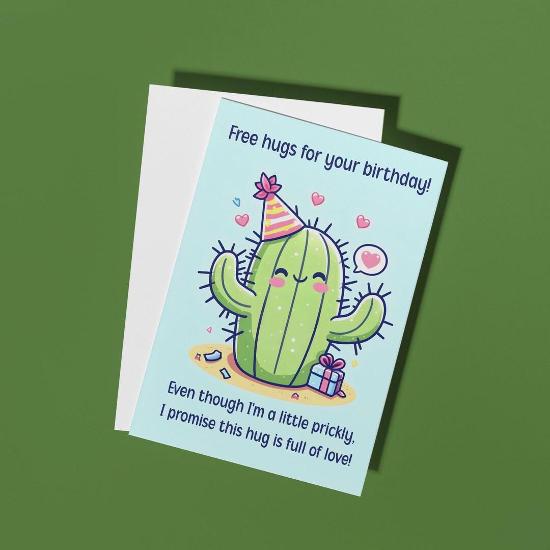Free Hugs Cactus Birthday Card for Someone Who Loves Succulent Cactus ...