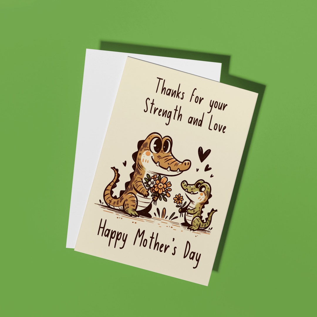 Kawaii Crocodile Mothers Day Card for A Mom Who Loves Gators Perfect ...