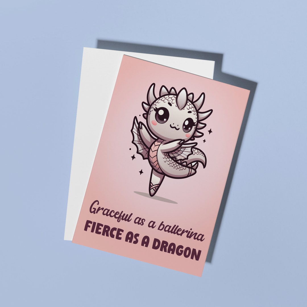 Cute Dragon Ballerina Card Encouragement Card Gift for Ballet Recital ...