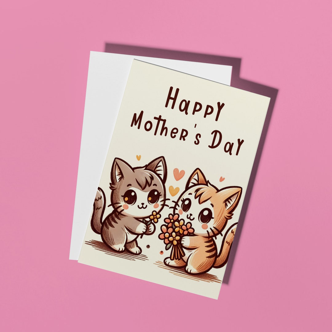 Cute Cat Mothers Day Card for A Mom Who Loves Kitties With Flowers Hand ...