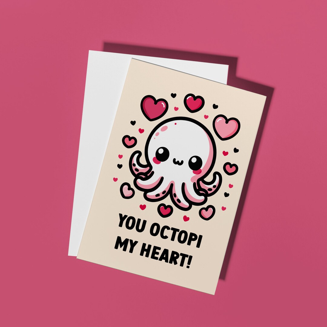 Cute Octopus Valentines Day Greeting Card With Funny Marine Pun Phrase ...