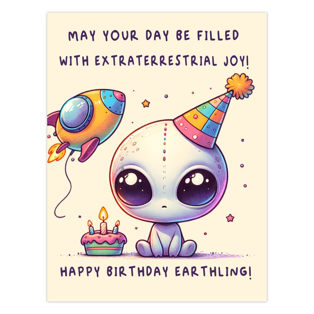 Cute Kawaii Alien Birthday Extraterrestrial Birthday Card for A Someone ...