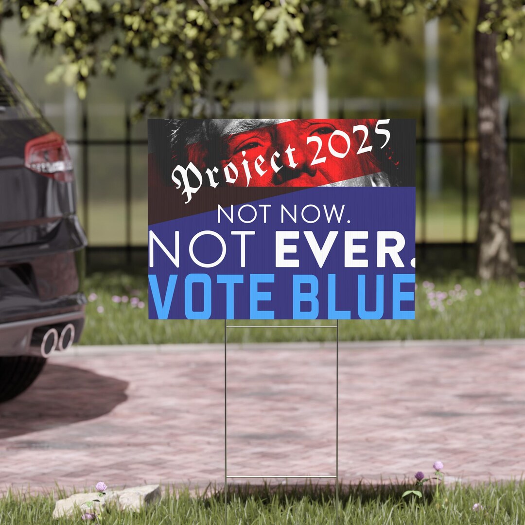 Anti Trump Yard Sign Political Election 2024 Republican Democrat ...
