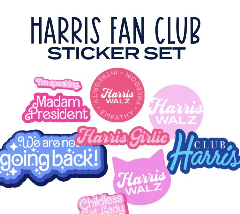 Kamala Harris Sticker Pack Club Harris We Are Not Going Back Madam ...
