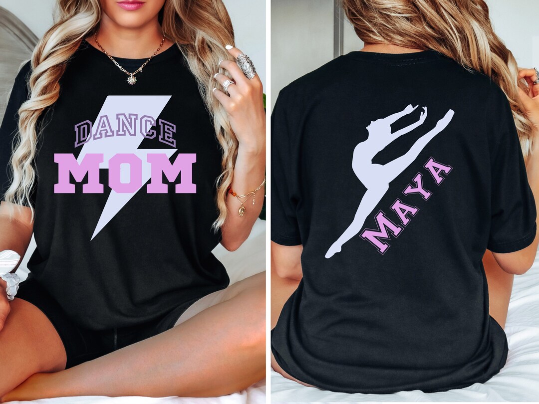 Personalized Name Dance Mom Shirt, Custom Dance Mom Shirt, Dance Mom ...