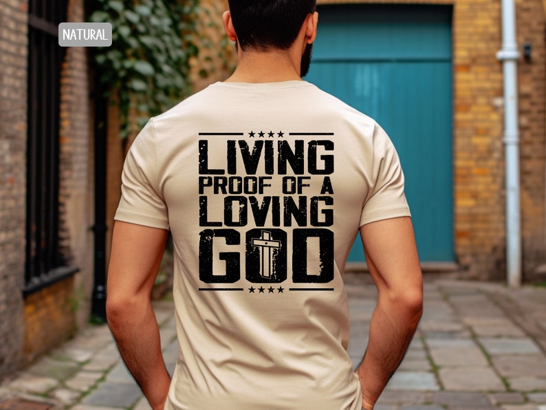 Mens Christian T-shirt, Living Proof of a Loving God, Bible Verse - Etsy