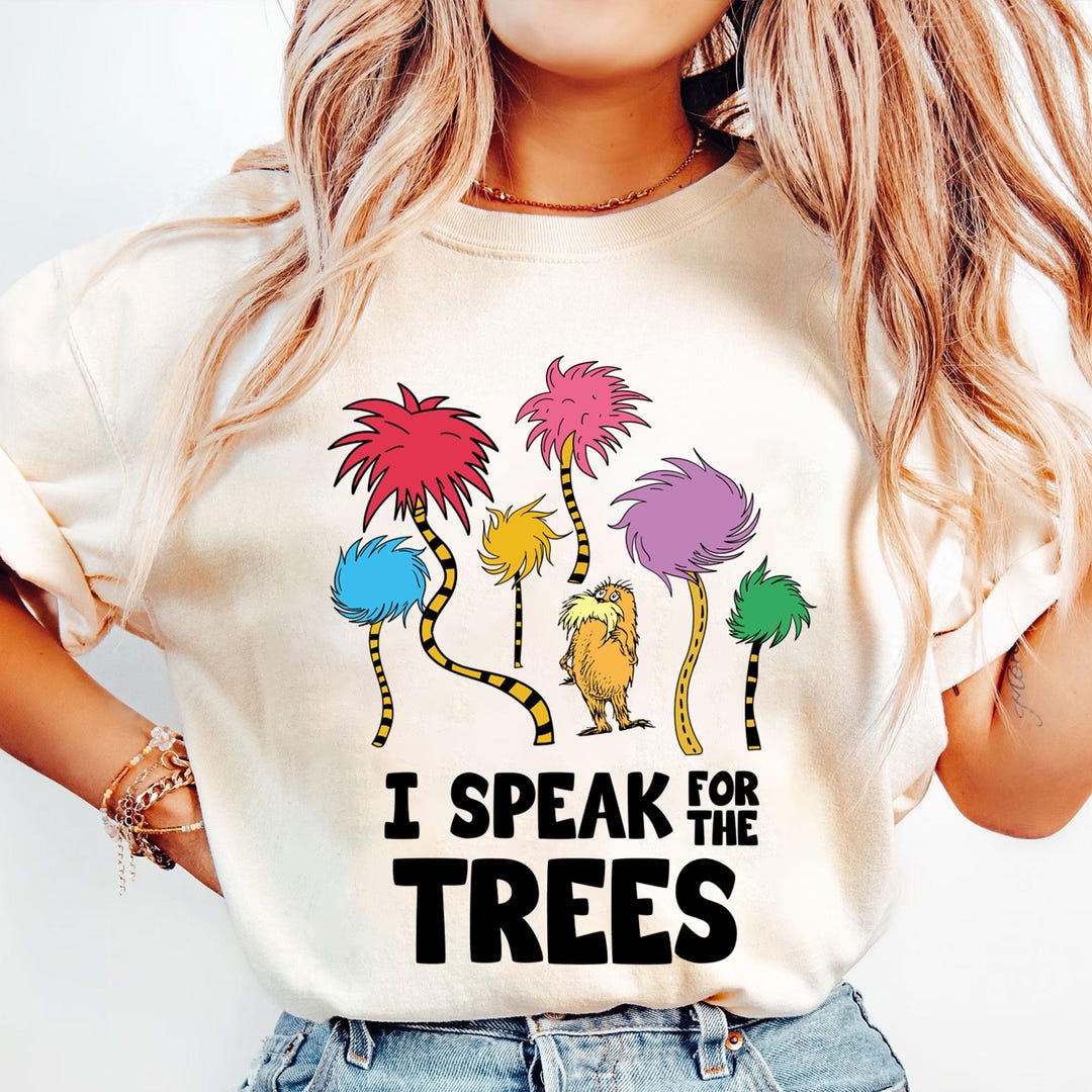 Dr Seu.ss Shirt, I Speak for the Trees Shirt, Kids Earth Awareness Gift ...