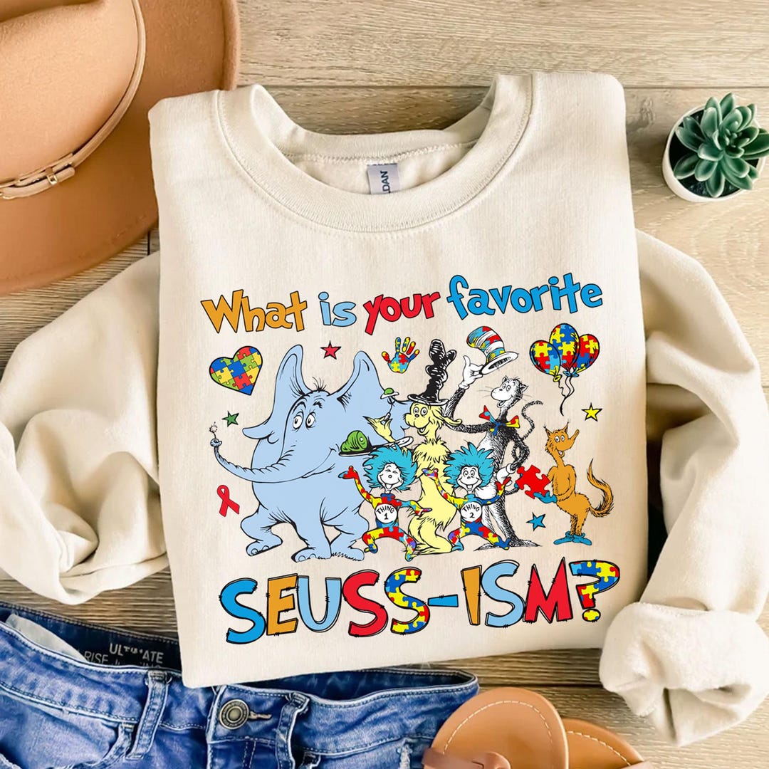 Dr. Seuss Shirt, What is Your Favorite Seuss-ism Shirt, Cat in the Hat ...
