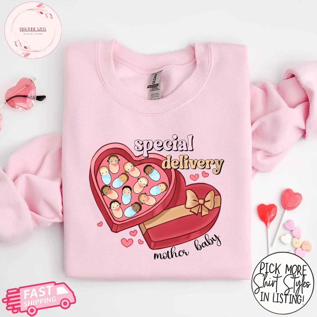 Labor and Delivery Valentine Shirt, Delivering Sweethearts Valentines ...