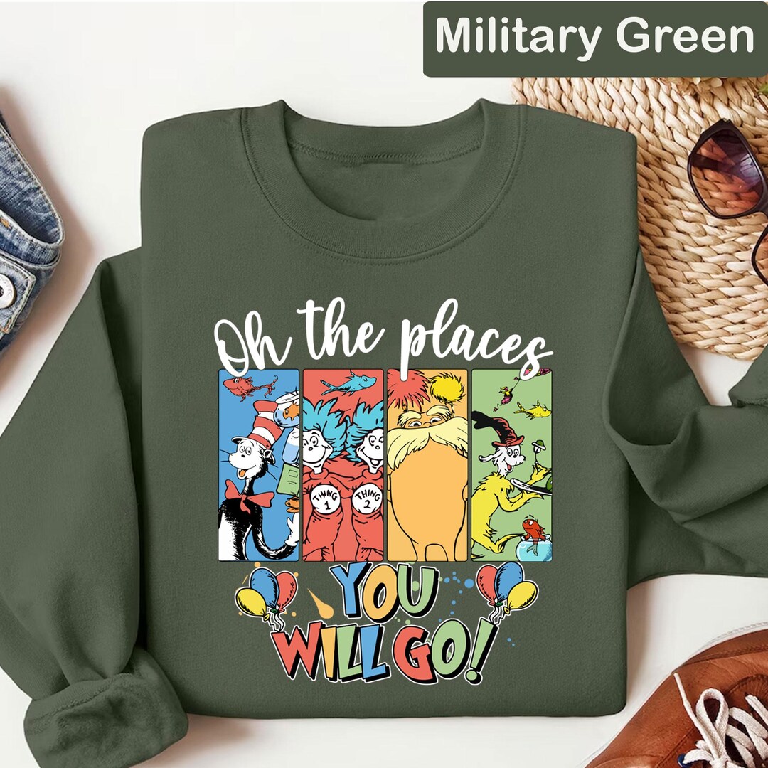 Oh the Places You Will Go When You Read Sweatshirt, Reading Day T-shirt ...