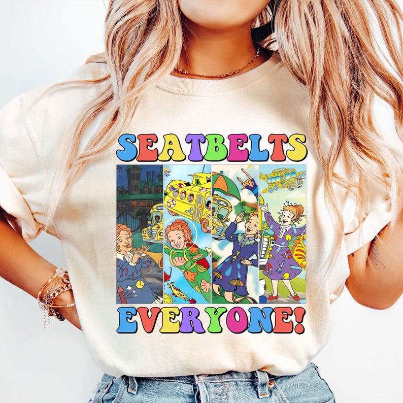 Seatbelts Everyone the Magic School Bus Shirt Take Chances Make ...
