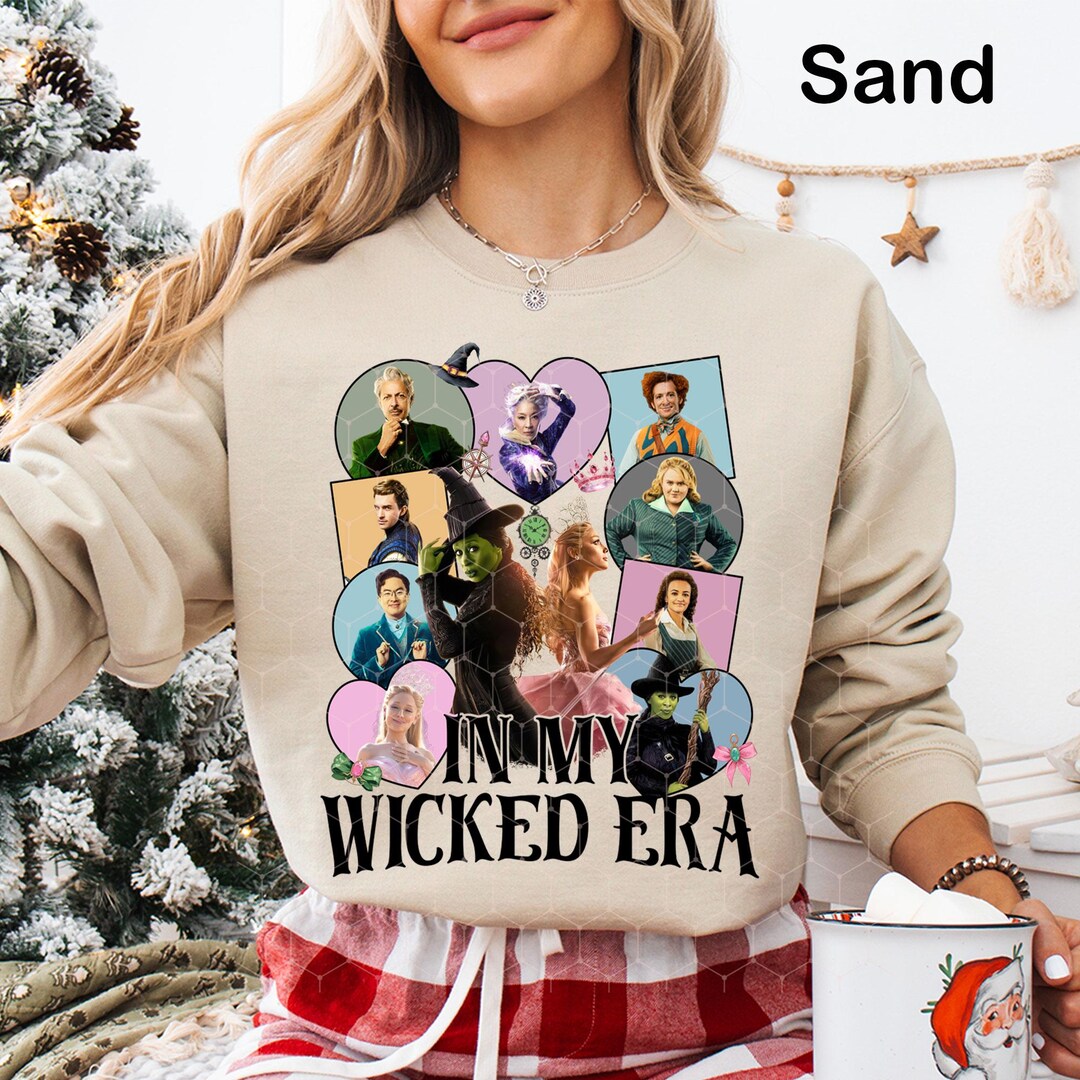 In MY Wicked Era T-shirt, Wicked Change for Good Sweatshirt, Wizard ...