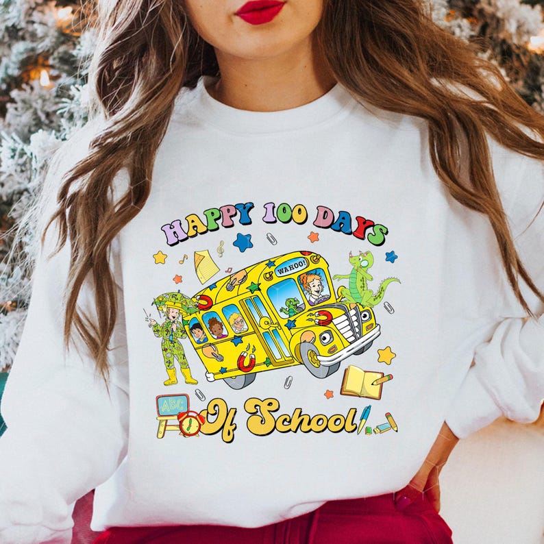 Happy 100 Days of School the Magic School Bus Shirt Take Chances Make ...