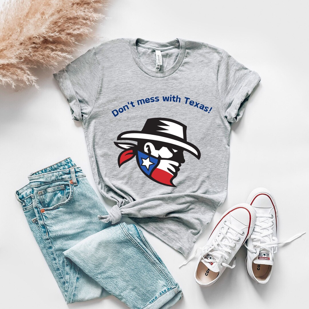 Don't Mess With Texas,cowboy T-shirt,texas Shirt,texas State Gift,4th ...
