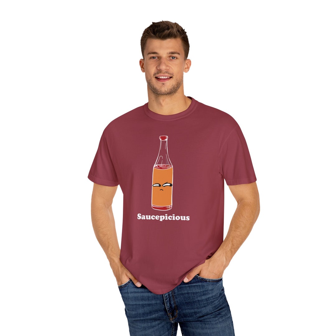Suspicious Sauce, Saucepicious, Dad Jokes, Punny T-shirt, Pun Joke ...