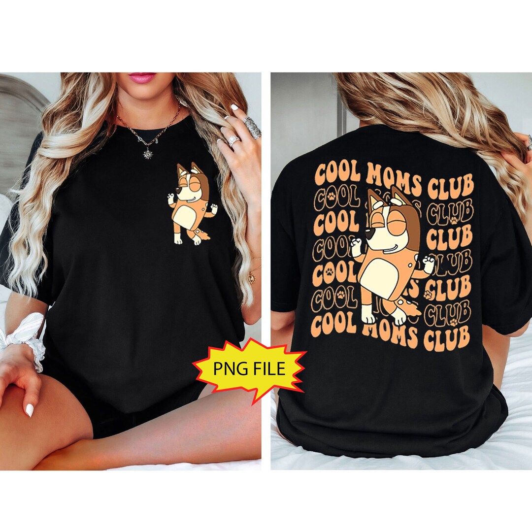 Bluey Cool Mom Club Png, Chili Mum Png, Buey Mum Png, Bluey Family ...