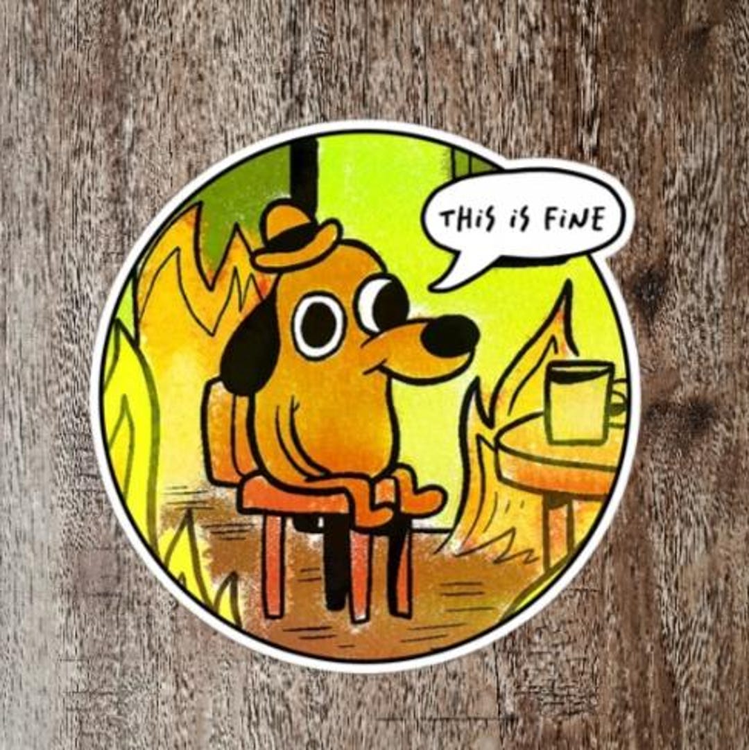 This is Fine Meme Sticker Waterproof, Funny Adult Stickers, Meme ...
