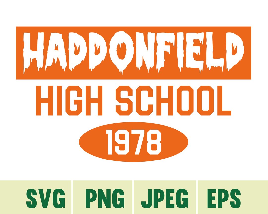 Halloween SVG, Haddonfield High School 1978 SVG, Halloween Clipart Png ...
