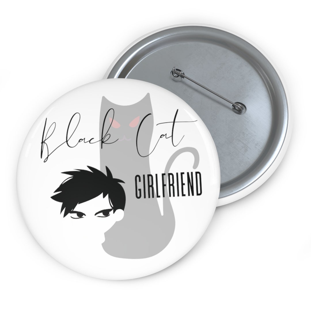 Black Cat Girlfriend Custom Pin Buttons - Etsy