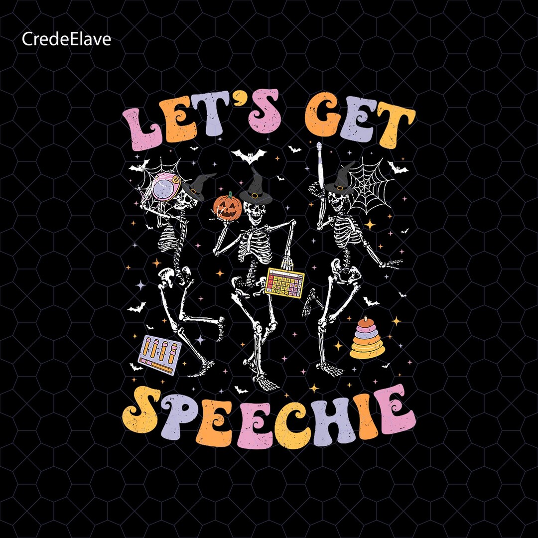 Let's Gets Speechie Png, Halloween Skeleton SLP Png, Speech Pathologist ...