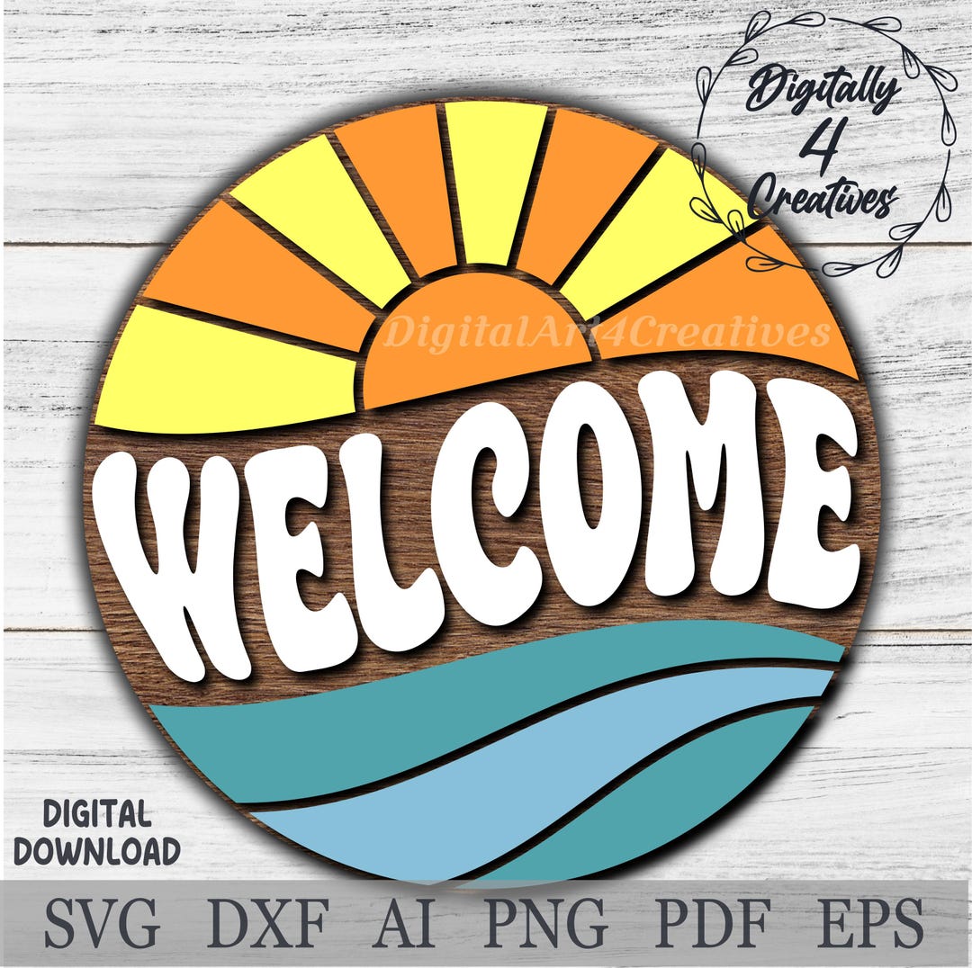 Welcome Sign With Retro Boho Sun & Beach | Laser Cut File | SVG DXF ...