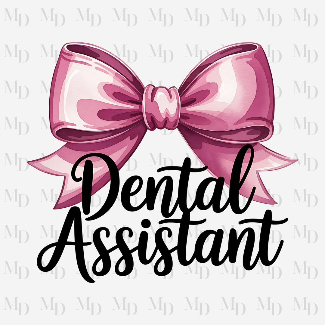 Dental Assistant Bow PNG, Teeth, Dental Assistant, Sublimation, Digital ...