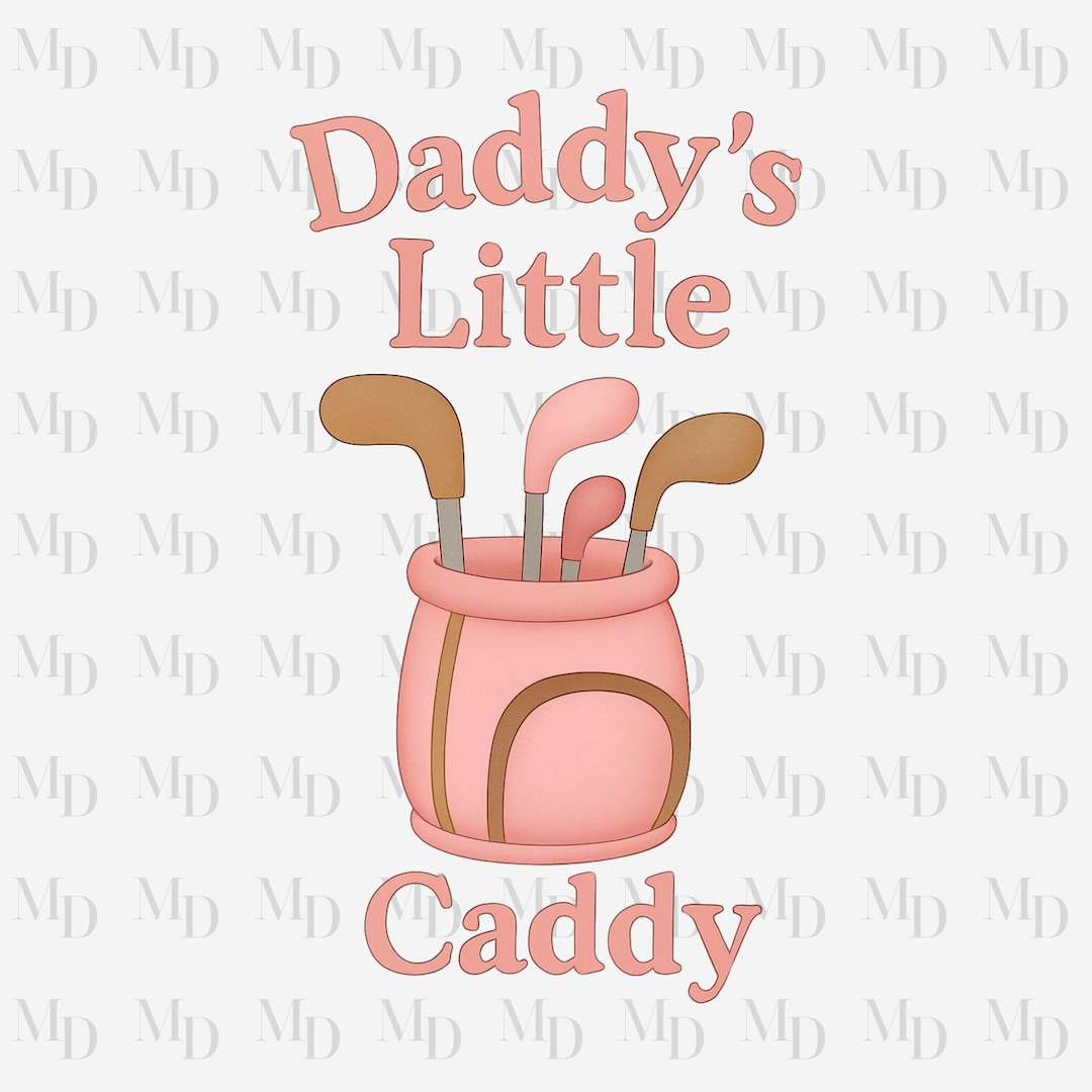 Daddy's Little Caddy PNG, Pink and Brown, Golf, Digital Download, PNG ...