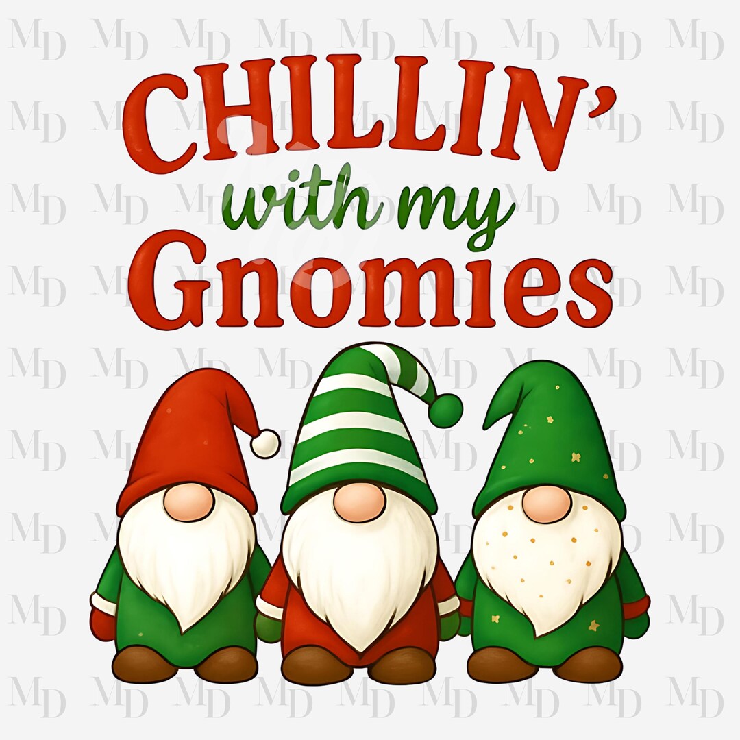 Chilling With My Gnomies PNG, Gnome Design, Sublimation, Instant ...