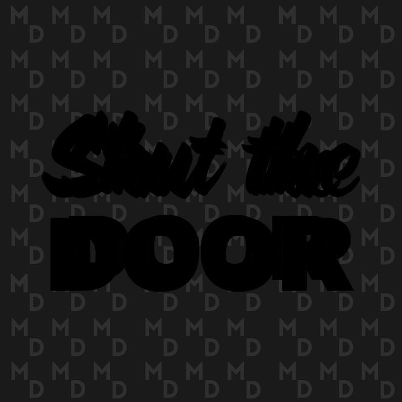 Shut the Door PNG, Clipart, Instant Download, Door Mat Design, Digital ...