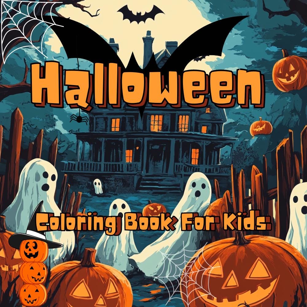 Spooky Fun Halloween Coloring Book for Kids Cute Ghosts, Pumpkins, and ...