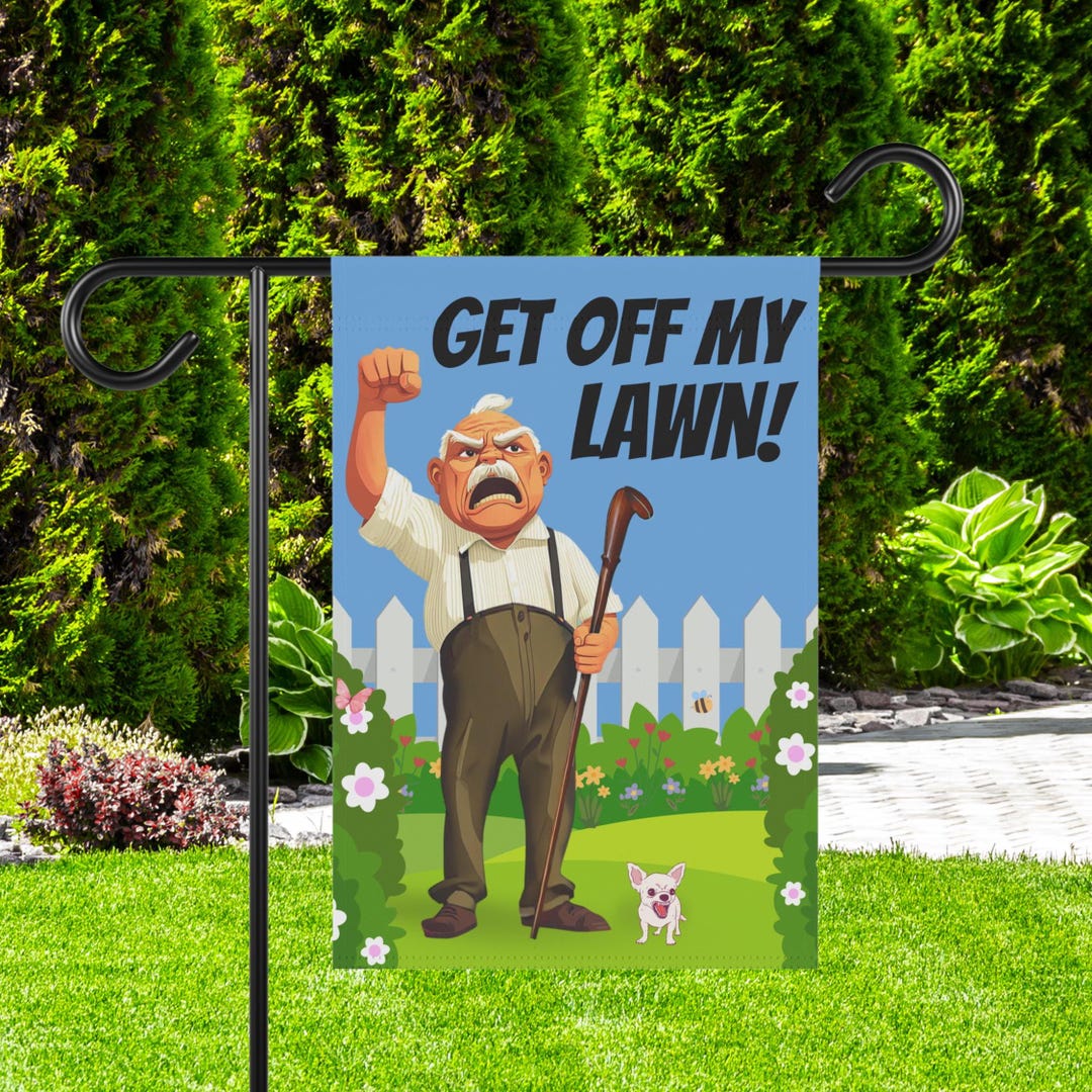 Get off My Lawn Funny Garden Flag, House Banner, Outdoor Yard Sign ...