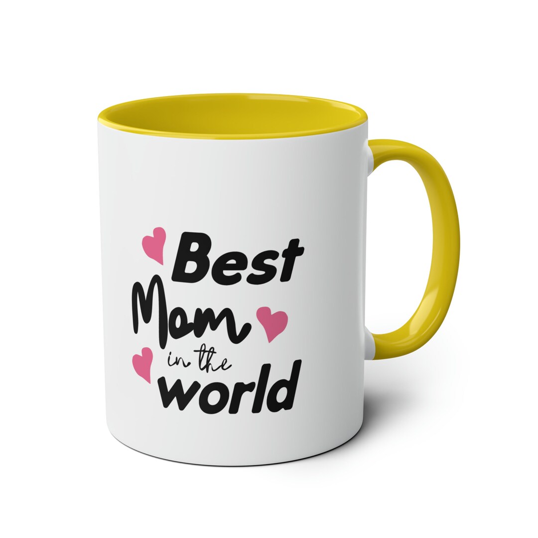 Best Mam in the World Two-tone Coffee Mug Choose From Four Bold Accent ...