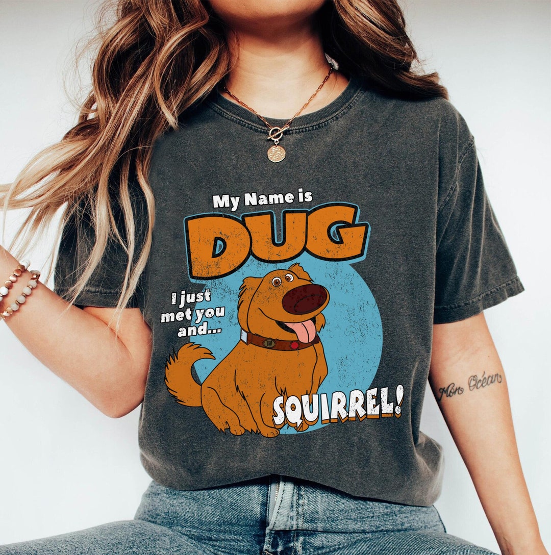 Disney up Dug Dog Shirt, My Name is Dug Squirrel T-shirt, Dog Lover ...