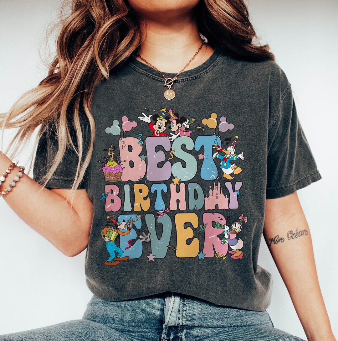 Disney Best Birthday Ever Shirt, Mickey and Friends Birthday T-shirt ...